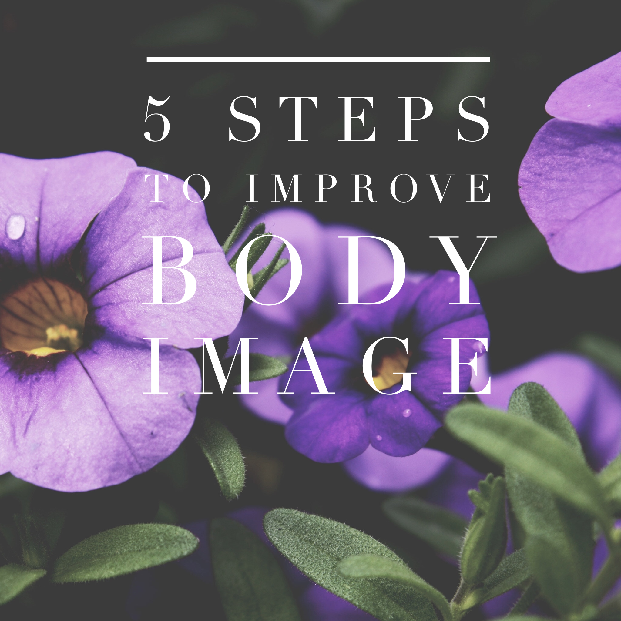 5 Steps to Improve Body Image | Abby Rose Counseling